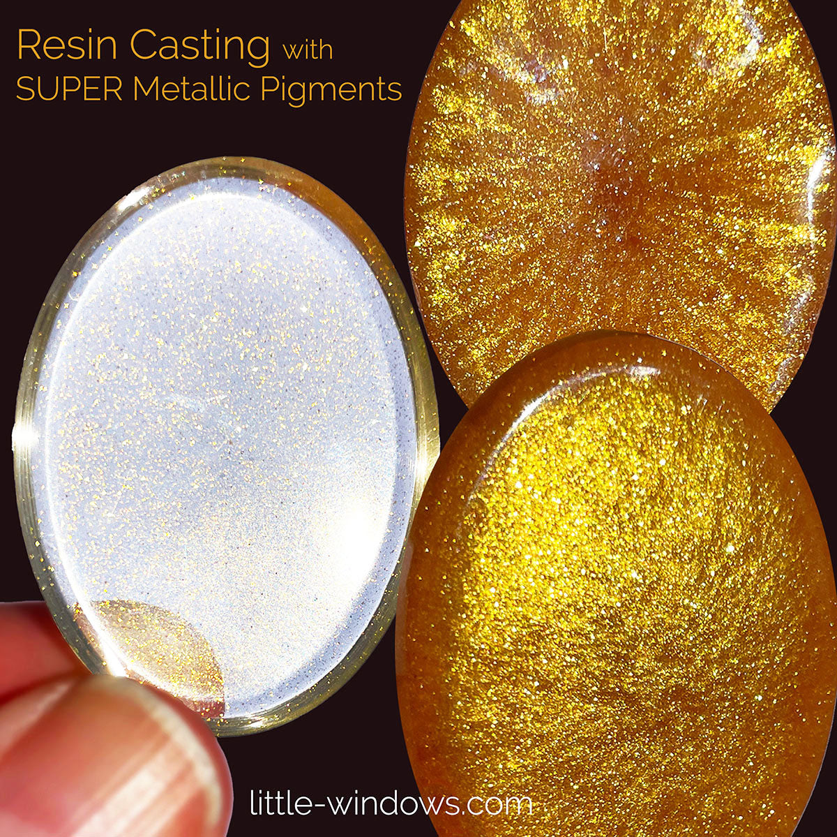 Super Metallic Pigments - Casting in Molds – Little Windows Brilliant ...
